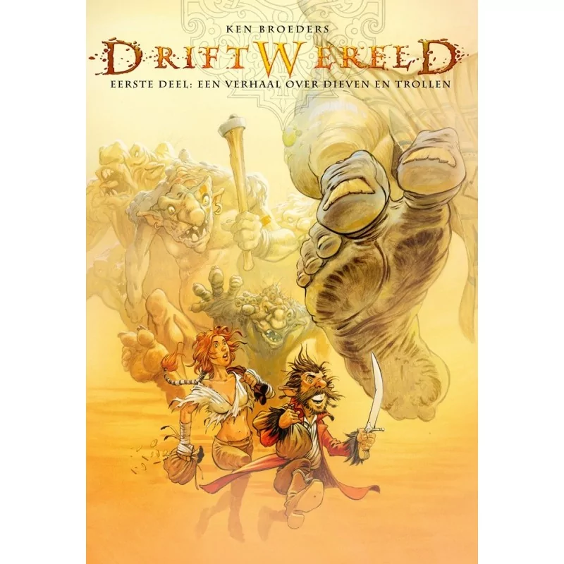Een verhaal van dieven en trollen-Driftwereld